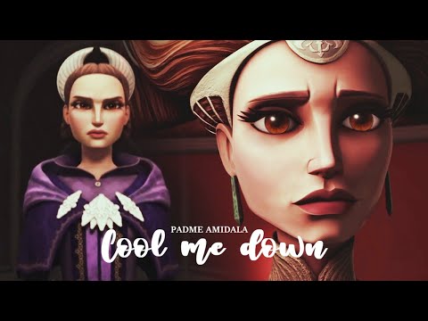 Padmé Amidala | Cool Me Down