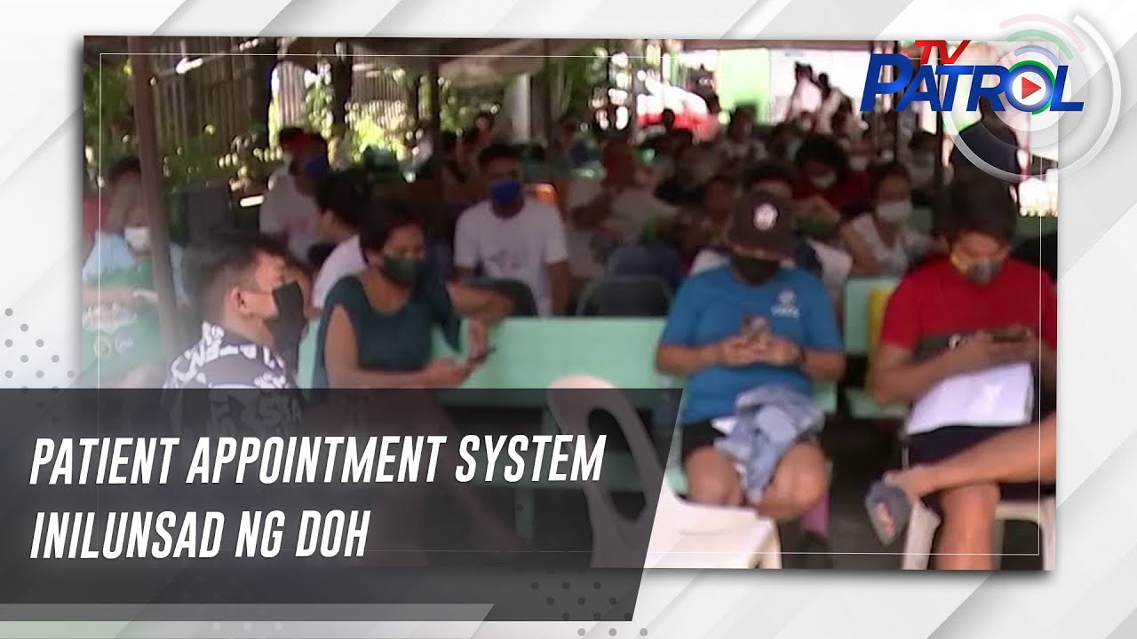 TV PATROL: Patient Appointment System inilunsad ng DOH - YouTube