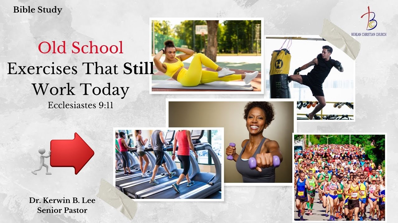 04/23/2024 12n Bible Study: Old School Exercises That Still Work Today ...