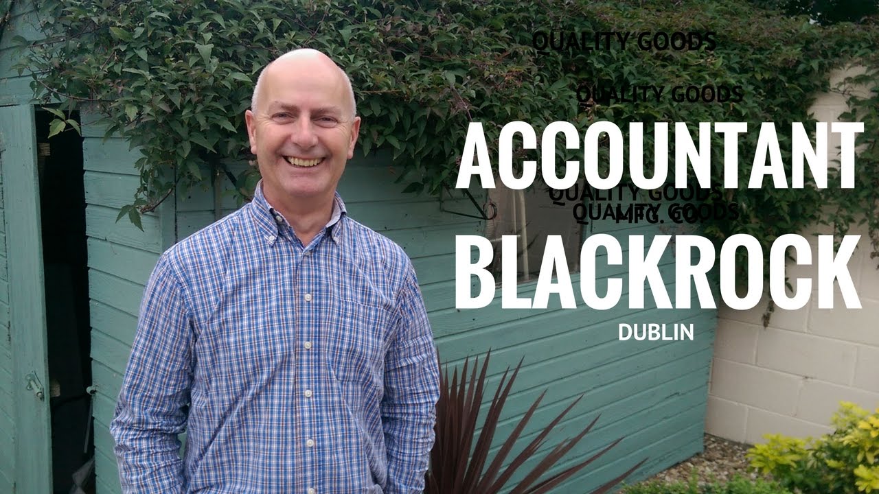 Accountants Blackrock Dublin - Qualified Accountant Paddy Purcell - YouTube