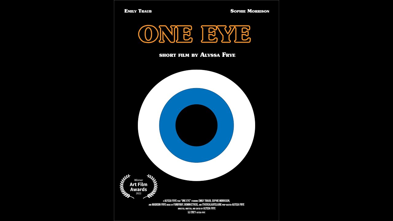 One Eye (2021) - Art Film by Alyssa Frye - YouTube