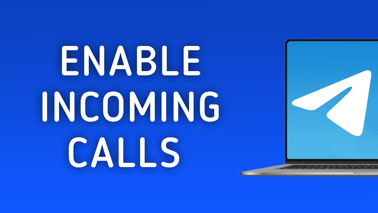 How To Enable Incoming Calls In Telegram On PC - YouTube