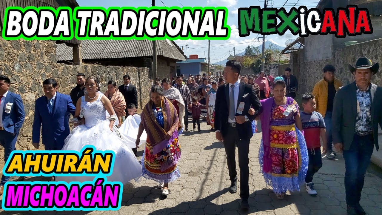 BODA MEXICANA TRADICIONAL EN PUEBLOS PURÉPECHA DE MICHOACÁN ft ...