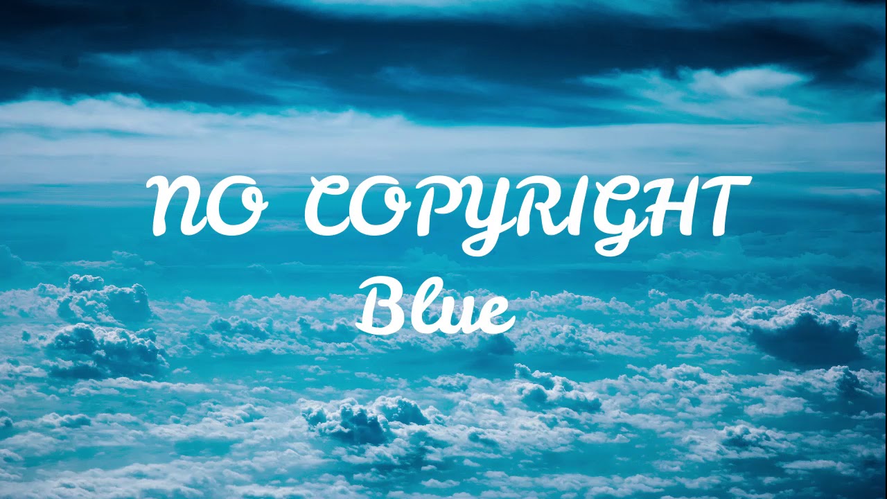 Andrew Applepie - Blue (Music Free No Copyright for youtube videos ...