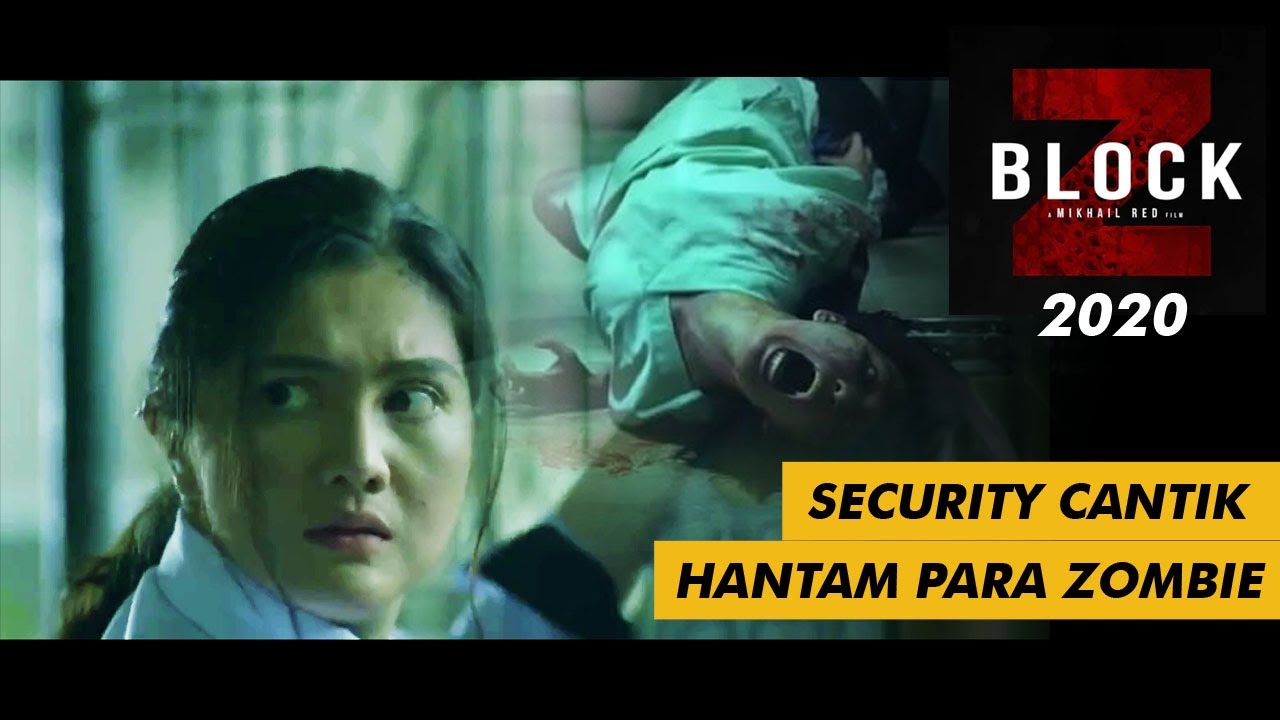 Security Cantik hajar para Zombie | Alur Cerita Film Zombie Block Z ...