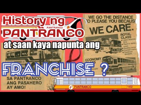 🇵🇭 HISTORY PANTRANCO BUS SAAN NAPUNTA KANILANG PRANGKISA # ...