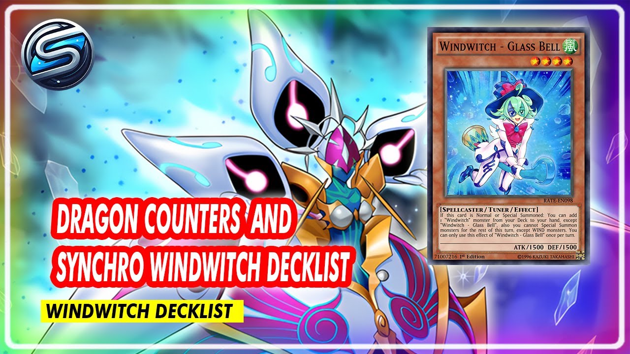 DRAGON COUNTERS AND SYNCHRO WINDWITCH DECKLIST | SEPTEMBER 2024 ...