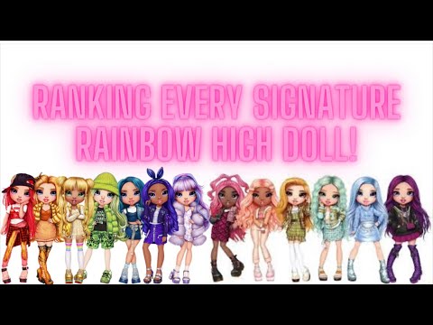 Ranking Every Signature Rainbow High Doll Part 2! - YouTube