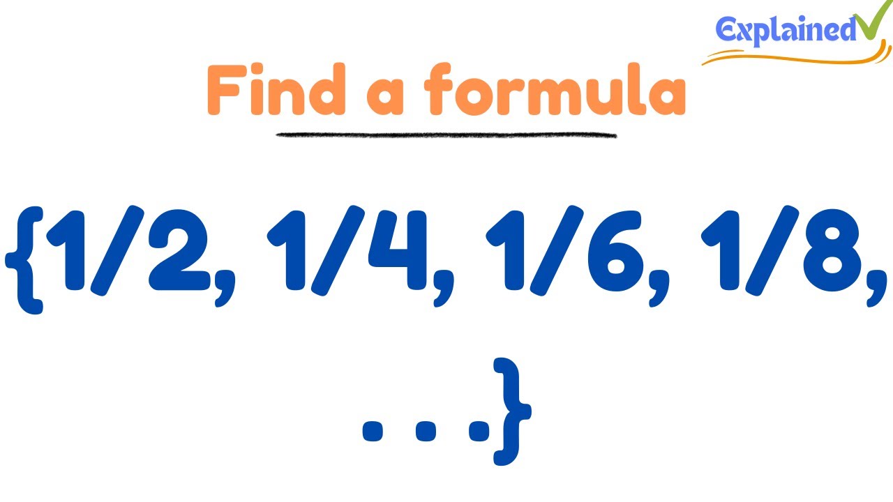 {1/2, 1/4, 1/6, 1/8, . . .} Find a formula for the general term of the ...