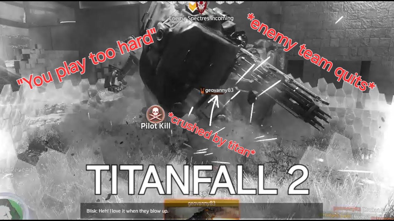 Titanfall 2 Multiplayer Enemy Team QUITS! - YouTube