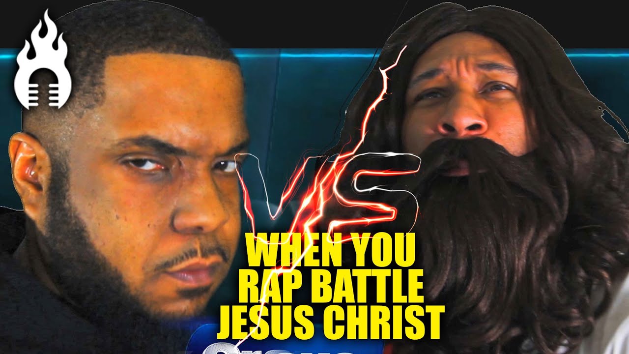 When You Rap Battle Jesus - YouTube