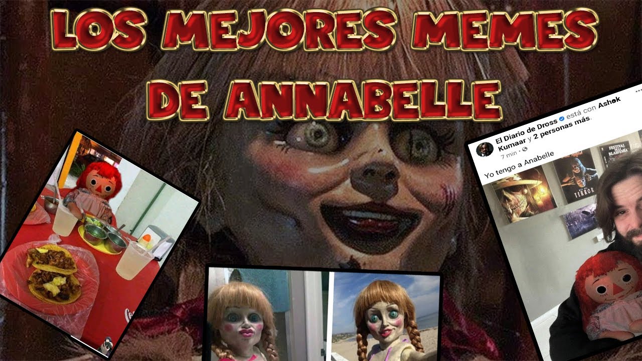 Annabelle se escapa | Los Mejores memes - YouTube