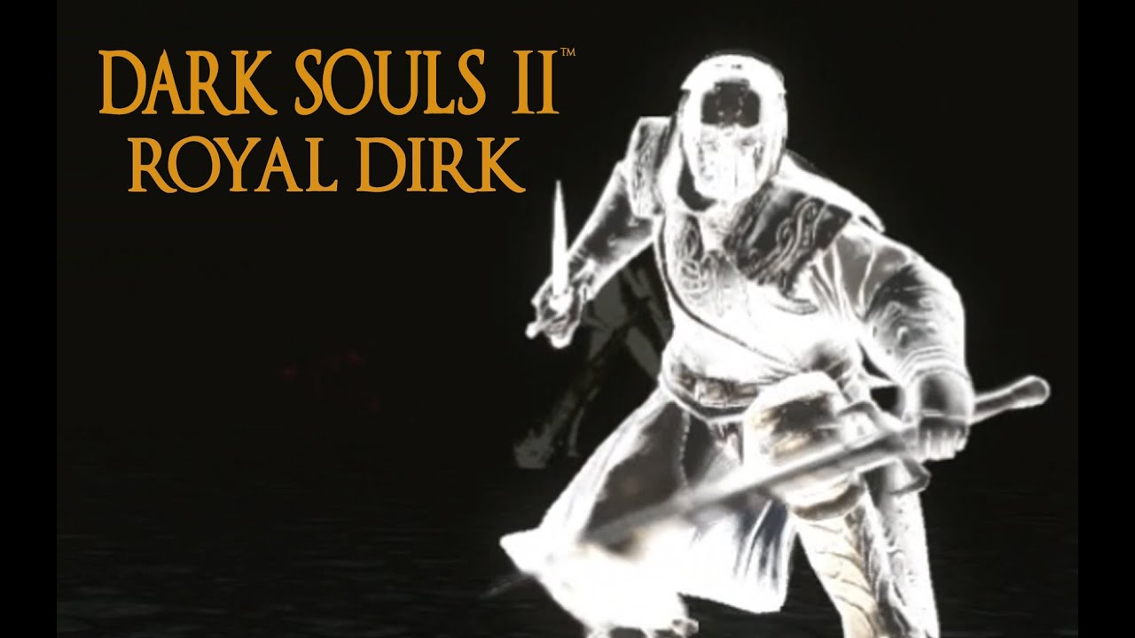 Dark Souls 2 Royal Dirk Tutorial (dual wielding w/ power stance) - YouTube