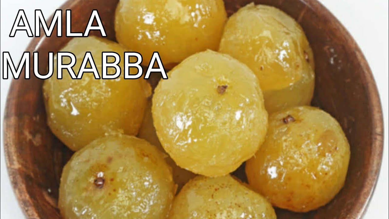 AMLA MURABBA | AWALA MURABBA RECIPE | SIMPLE KITCHEN - YouTube