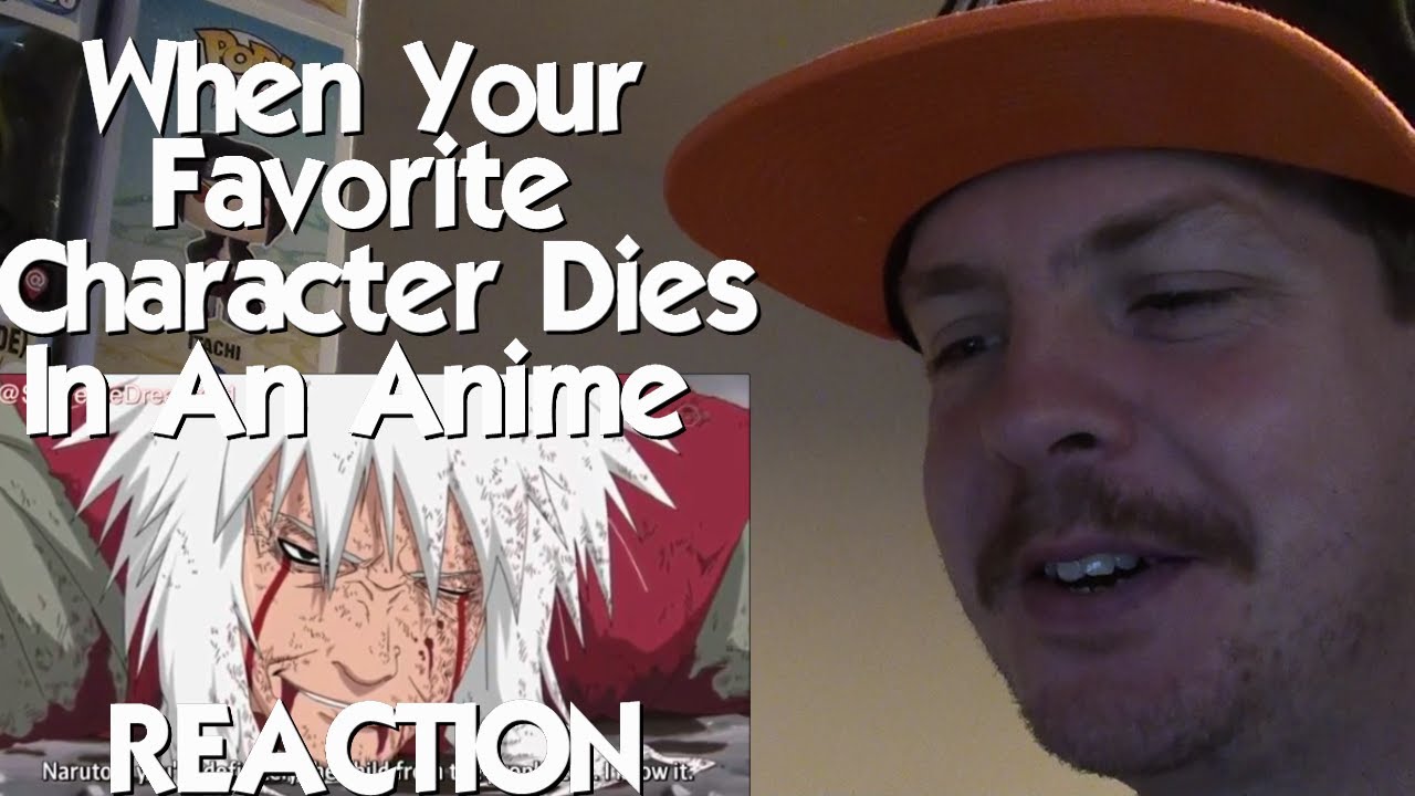 When Your Favorite Character Dies in an Anime REACTION - YouTube
