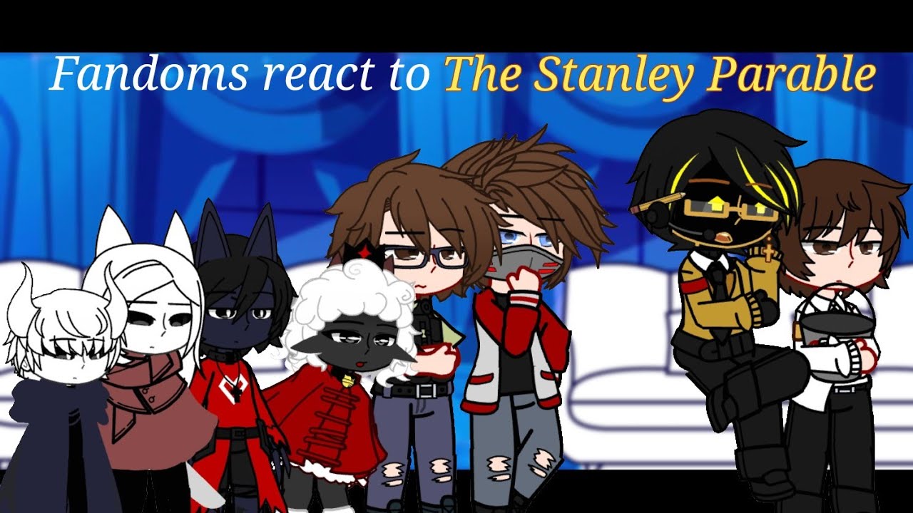 Fandoms react to The Stanley Parable || No Part 2 || (credits in the ...