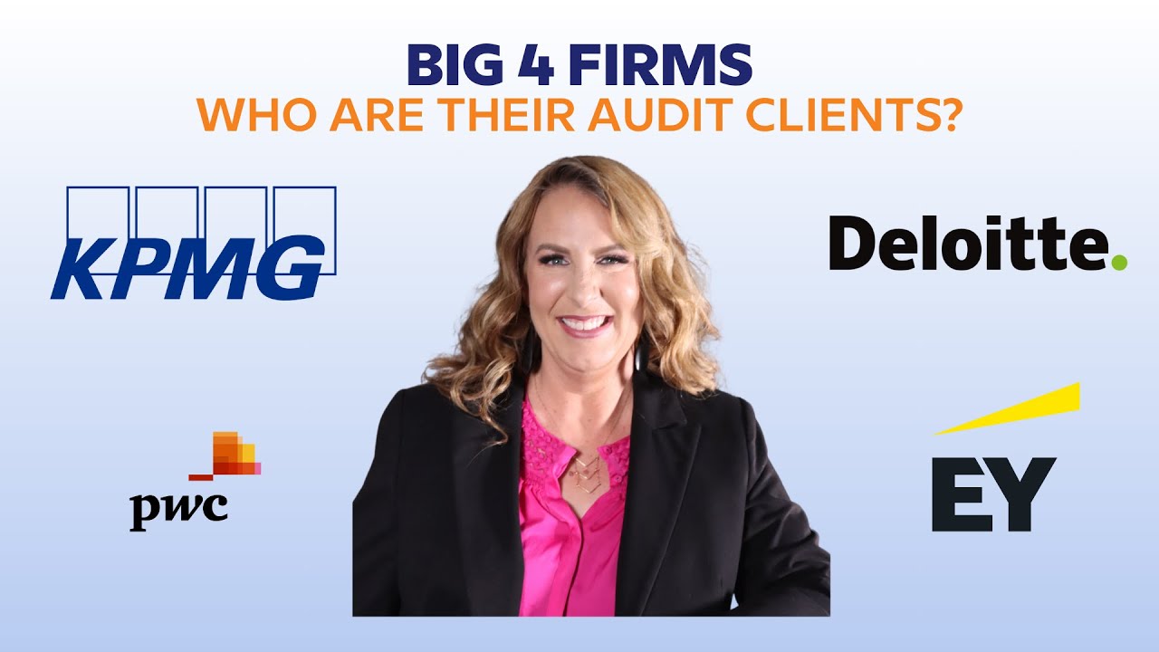 Big 4 Audit Clients Revealed - YouTube