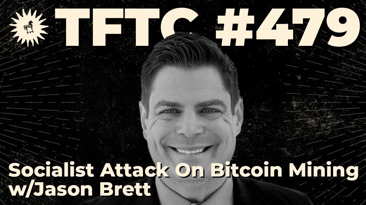 Jason Brett | Socialist Attack On Bitcoin Mining - YouTube