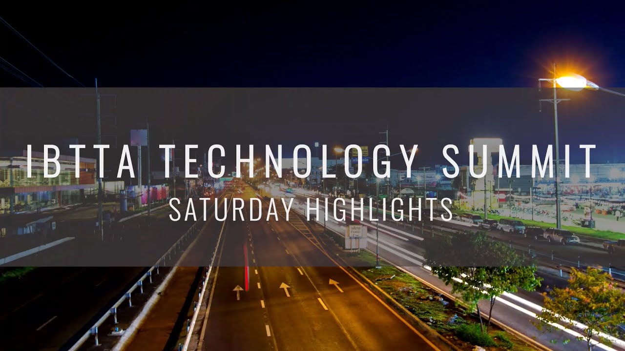 IBTTA Technology Summit 2022 - Saturday Highlights - YouTube