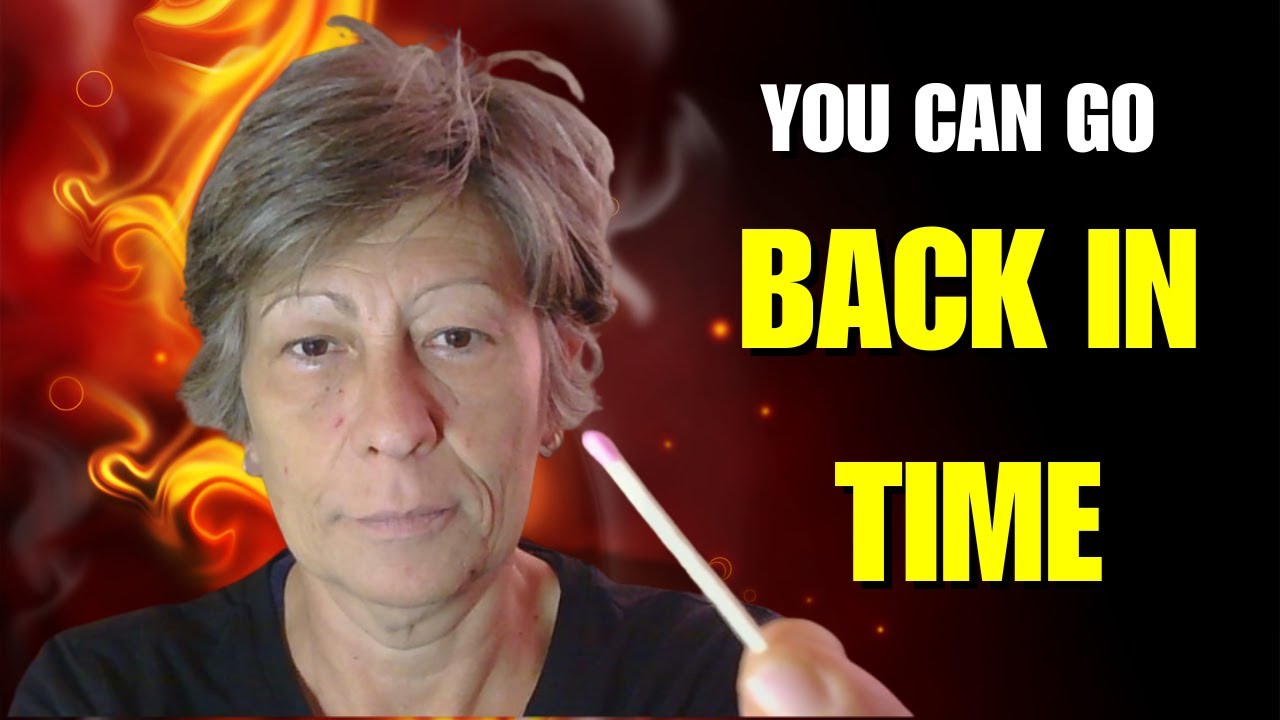 Yes I can go back in time not a physically - YouTube