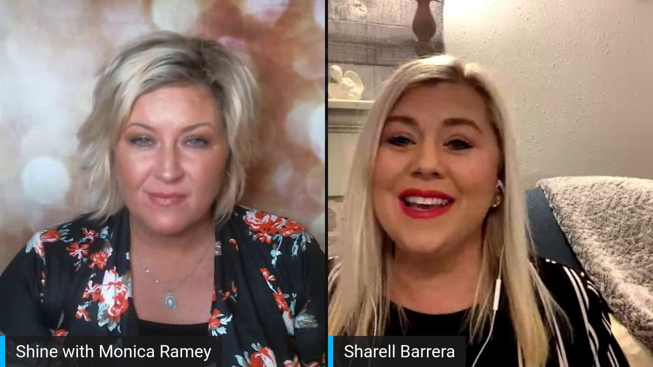 Shine with Monica Ramey & Guest Sharell Barrera - YouTube