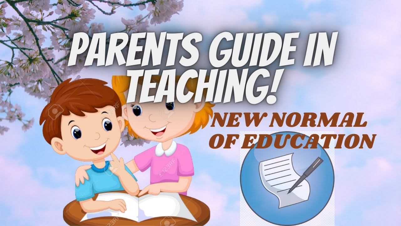 Parents Guide in teaching their kids at home in reading /New Normal of ...