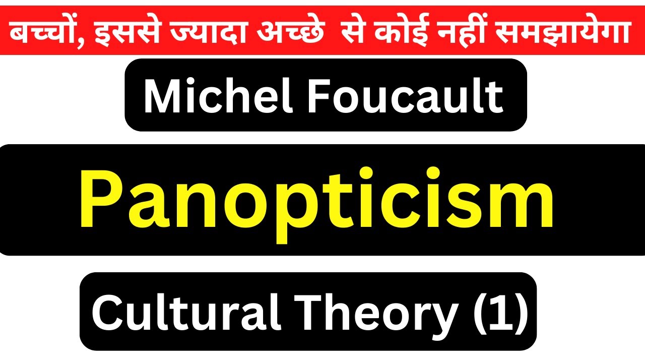 Michel Foucault’s “Panopticism” An Introduction to the Text MA English ...