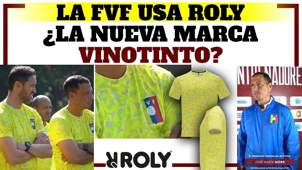 🚨 LA NUEVA MARCA DE LA VINOTINTO: ¿ROLY? 😱 LA FVF YA LA USA - YouTube