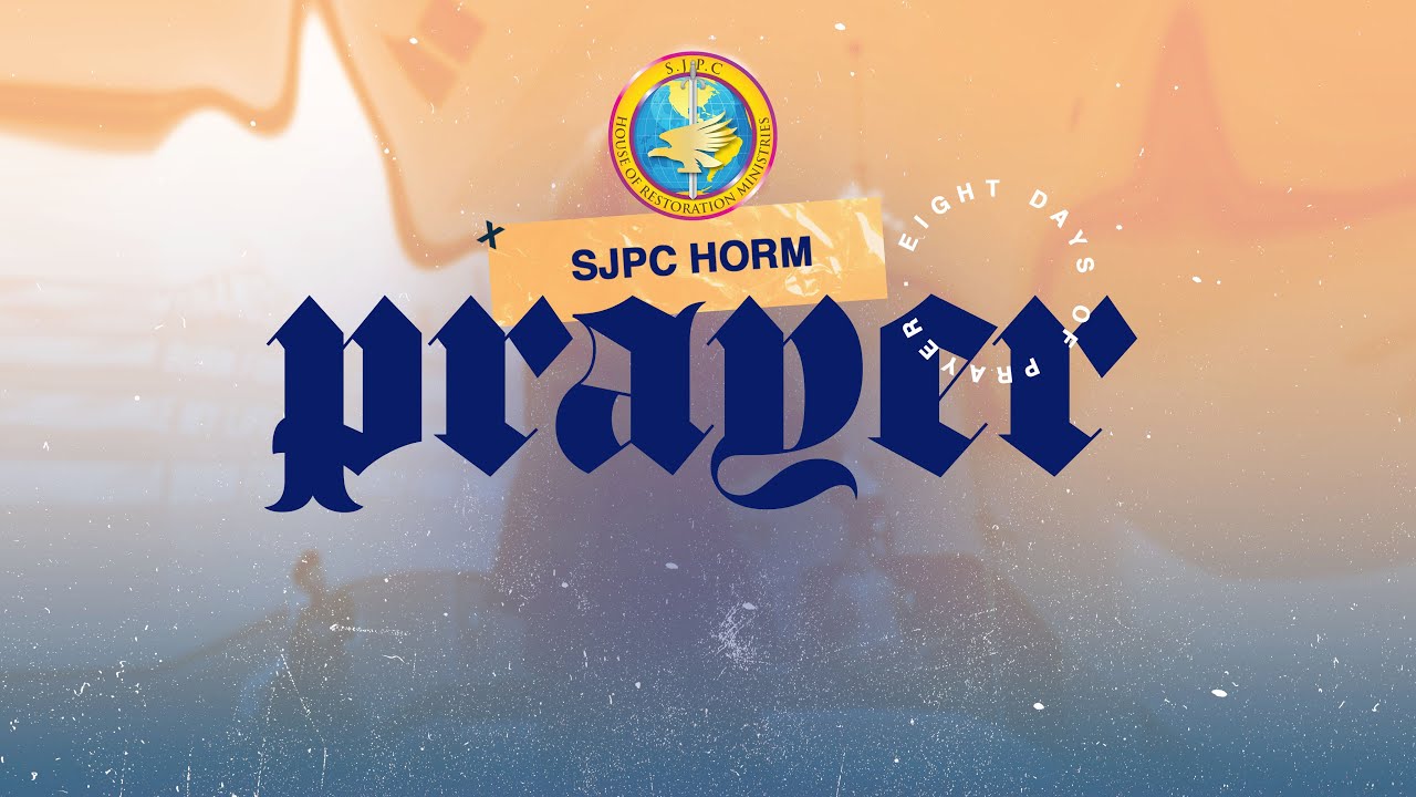 SJPC House of Restoration || Live 08/01/2025 - Night of Prayer - Day 8 ...