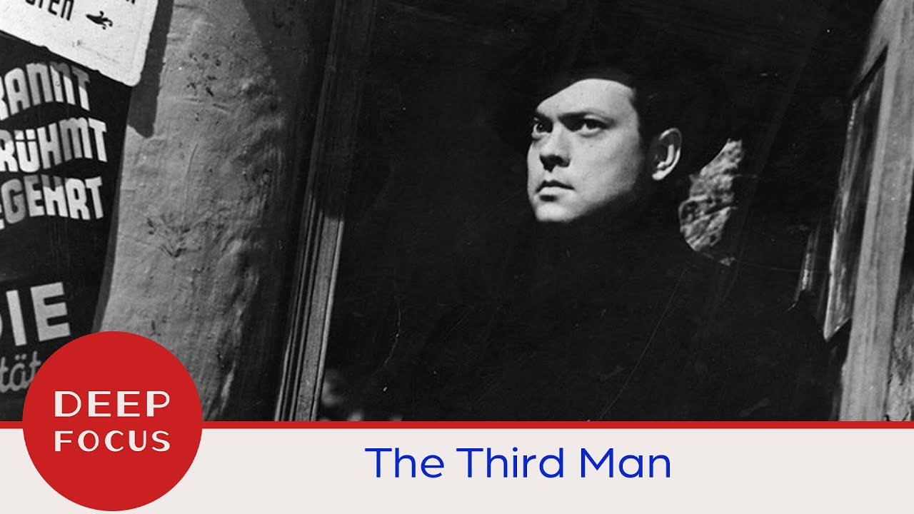 Deep Focus: The Third Man (1949) - YouTube