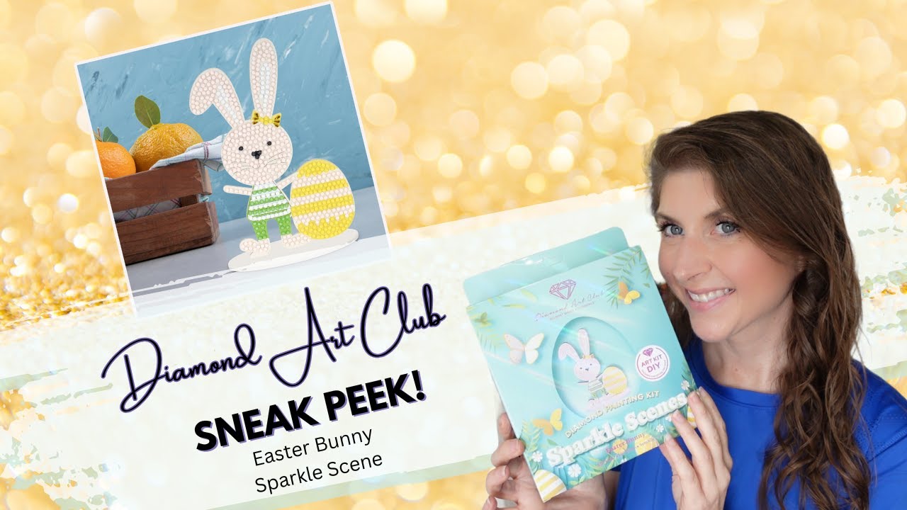 Diamond Art Club Sneak Peek! | Easter Bunny Sparkle Scene! - YouTube
