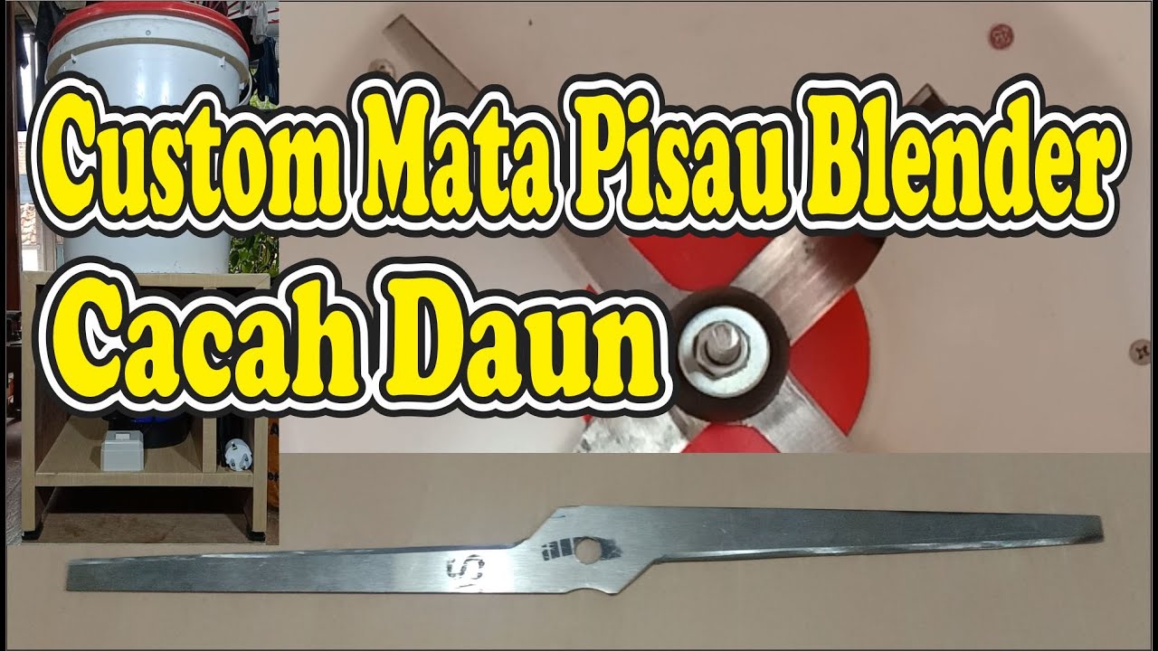 Custom Mata Pisau Blender Cacah Daun#mata pisau#potong rumput# - YouTube
