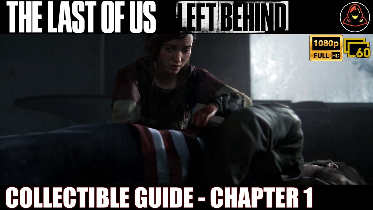 [Game Guide]: The Last Of Us: Left Behind - Chapter 1 - Back In A Flash ...