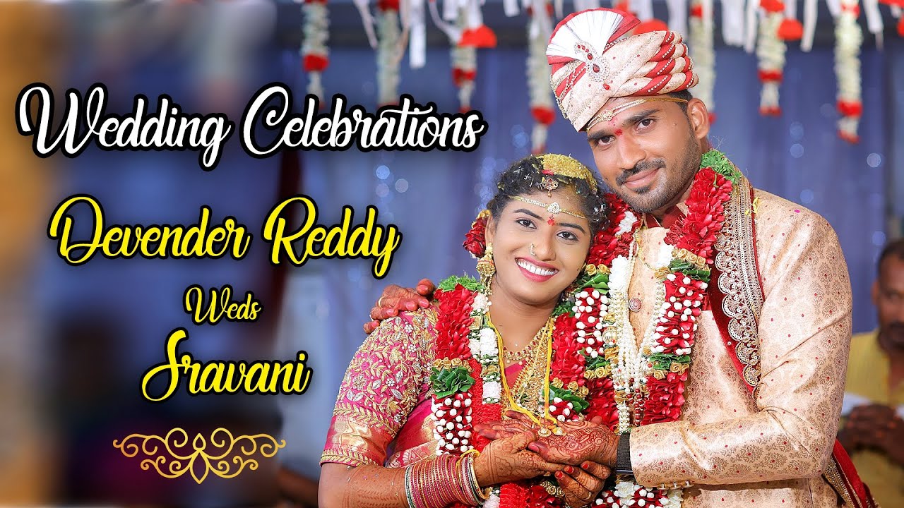 DEVENDER REDDY & SRAVANI WEDDING - YouTube
