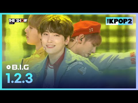 B.I.G - 1.2.3 [THE SHOW 170314]
