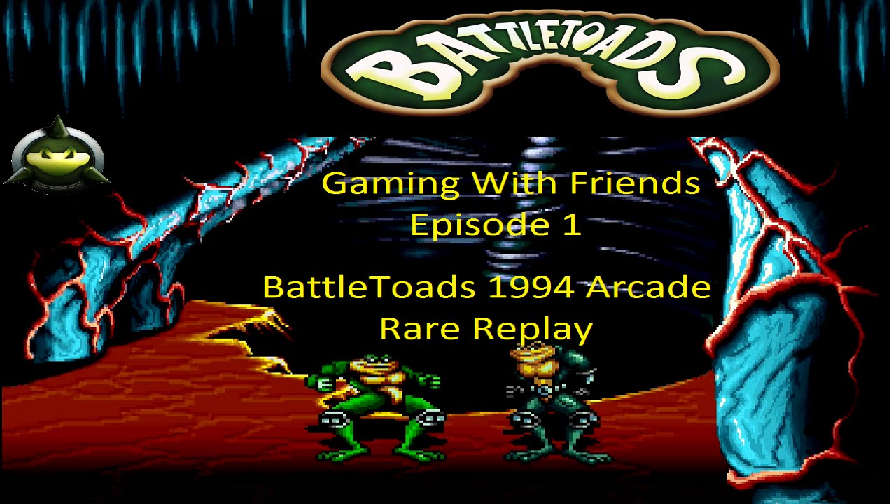 BattleToads (1994 Arcade) Rare Replay | Gaming With Friends #1 - YouTube