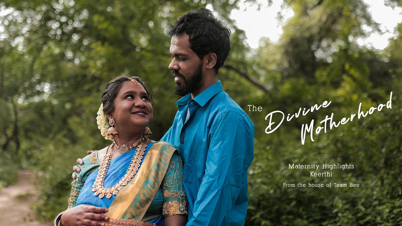 The Divine Motherhood | Maternity Highlights | Keerthi | Team Bee ...