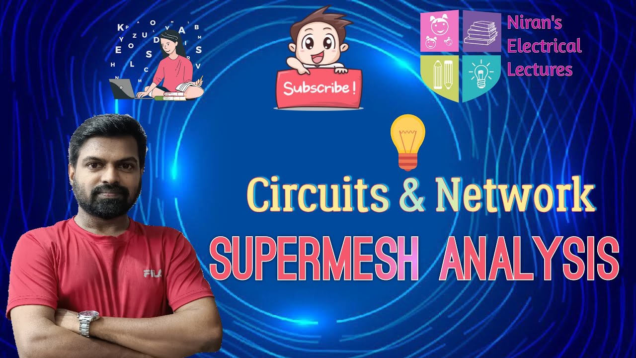 Supermesh Analysis | Circuits & Networks - YouTube