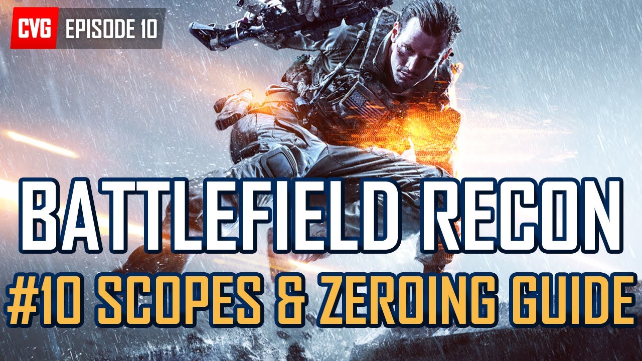 Battlefield 4 Scopes, Zeroing, Sniping and Commander Mode: Battlefield ...