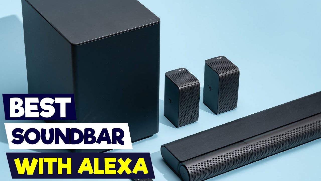 Best Soundbars with Alexa Built-In: Voice Control Your Entertainment ...