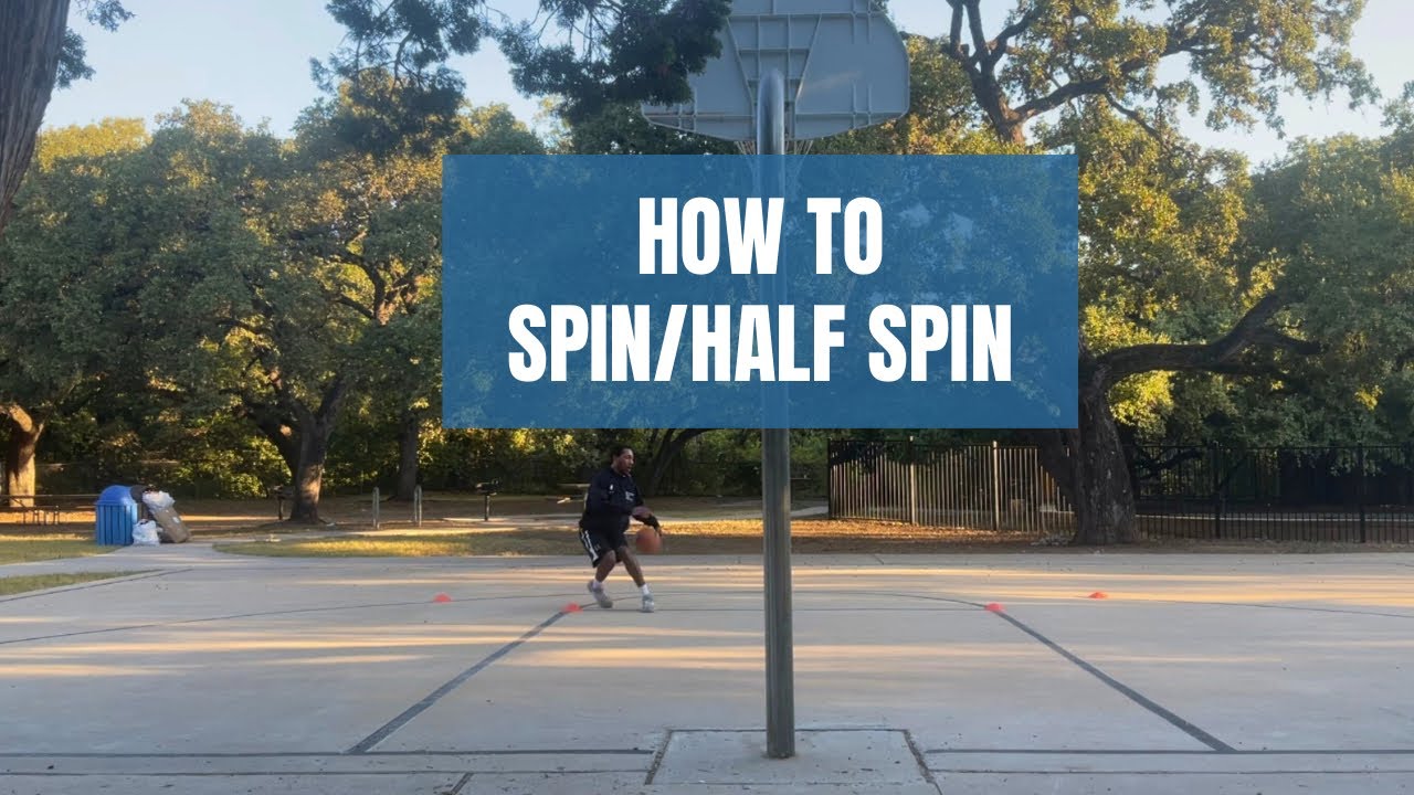 Become Skilled with the Spin Move: Full & Half Spins with 2 Footwork ...