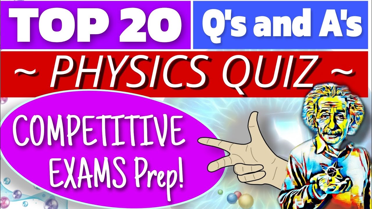 Physics Quiz | Physics GK Questions | 20 Important Science Questions ...