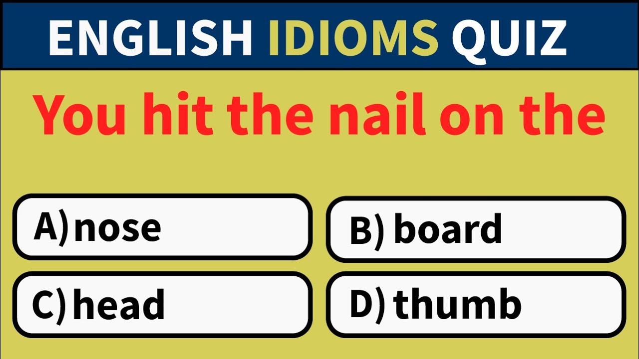 35 Idioms Quiz: How Many Idioms Do You Actually Know? Part 2 - YouTube