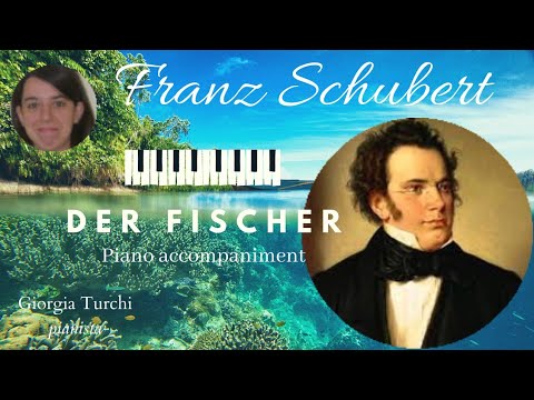 Franz Schubert: DER FISCHER D225 (Goethe) - Piano accompaniment ...