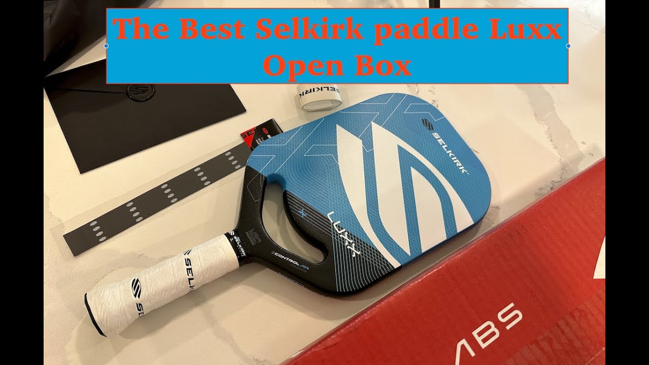 The Best Pickleball Paddle?? Selkirk Luxx!! - YouTube