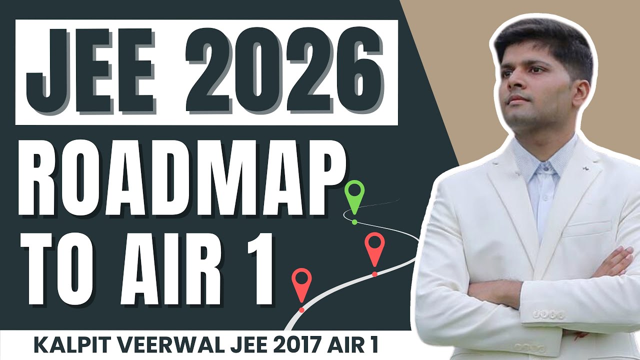 JEE 2026: How to actually get AIR 1 (by AIR 1) - YouTube