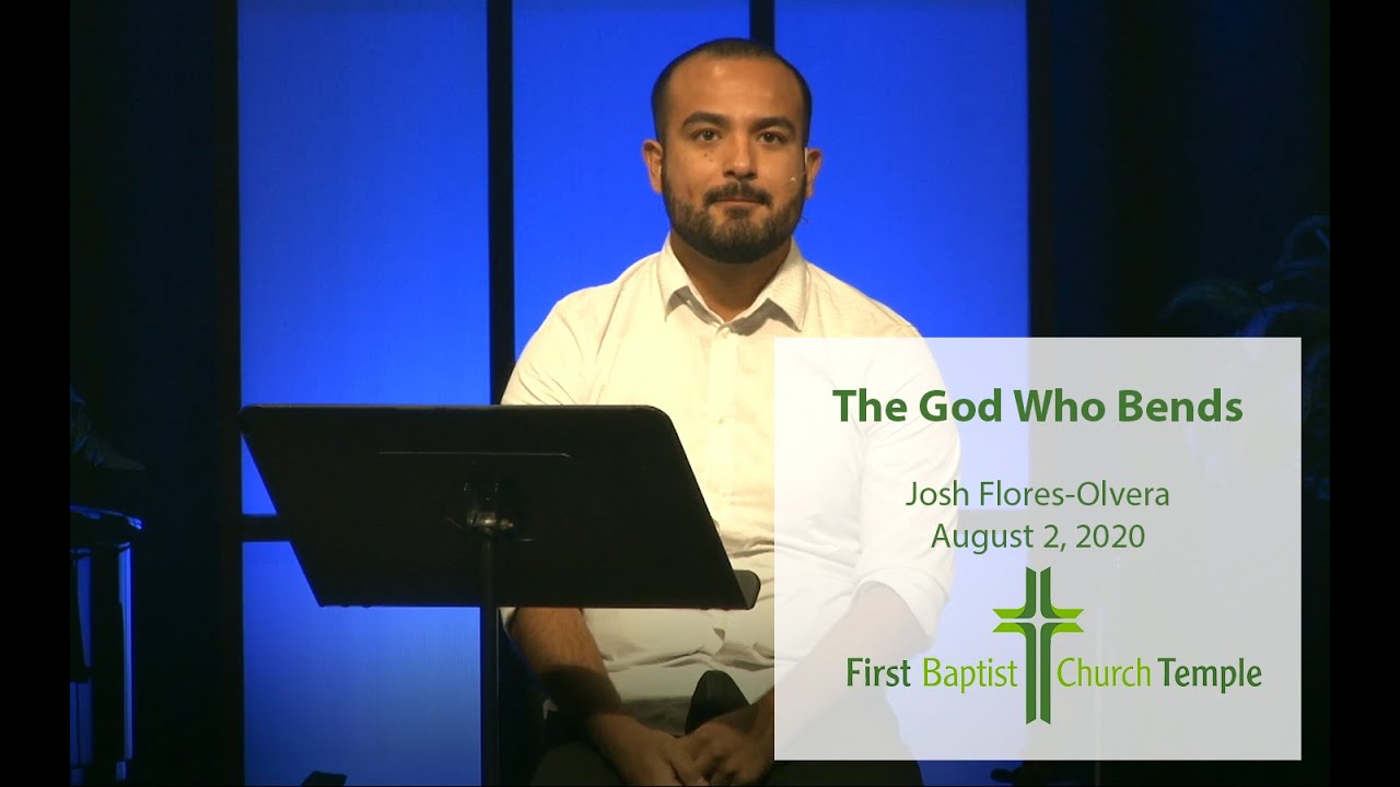 The God Who Bends Classic Venue Josh Flores Olvera - YouTube