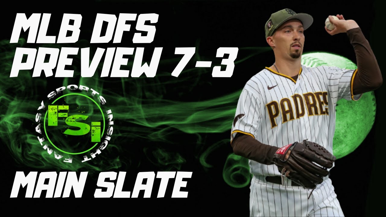 FSi DFS MLB - MAIN Slate Preview - DraftKings Picks - Monday July 3rd ...