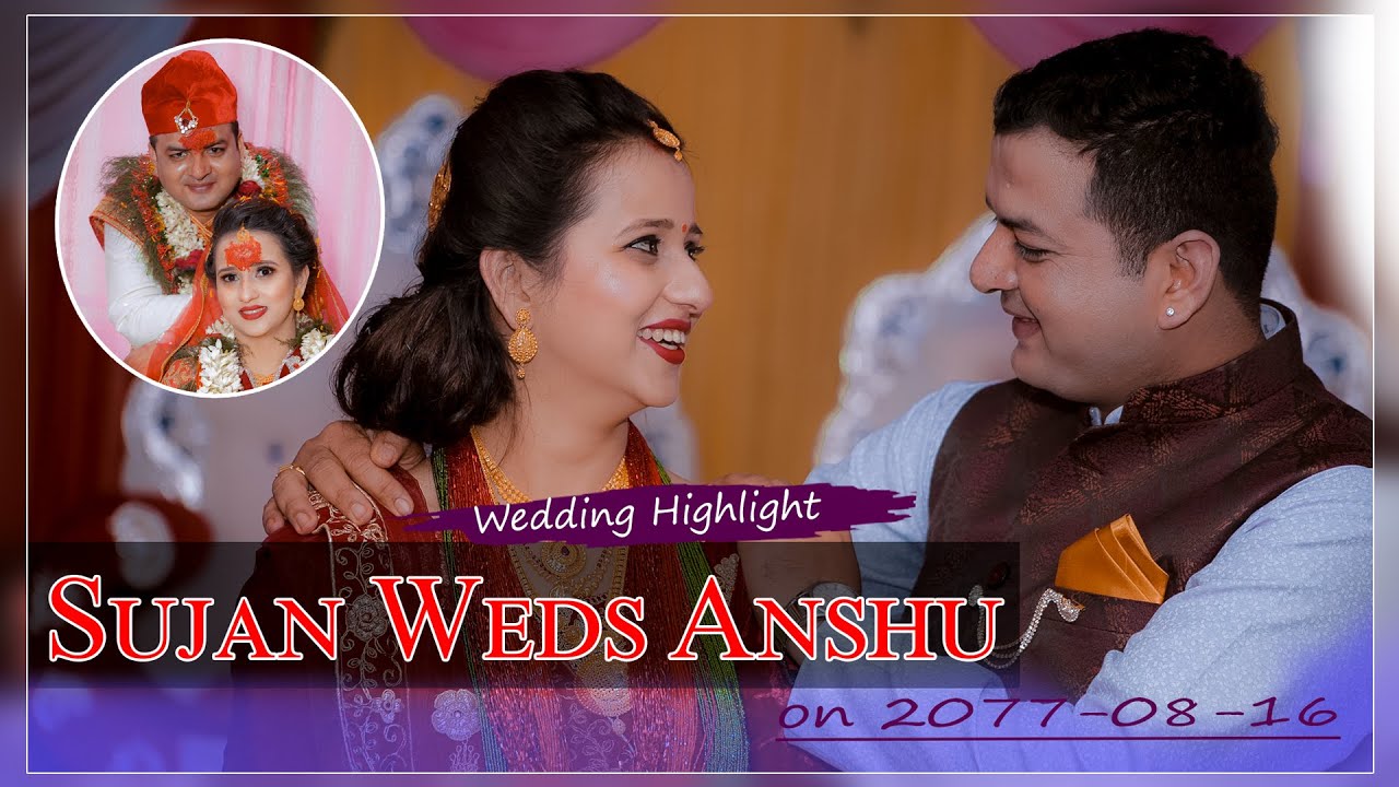 Best Nepali Wedding highlight Sujan Weds Anshu - YouTube