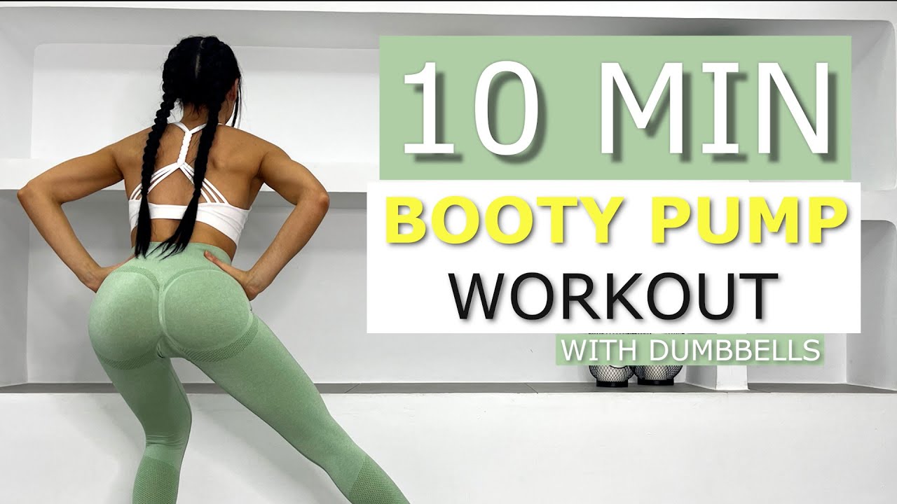 10 Min Booty Pump Workout Target Your Glutes And Make Them Grow With